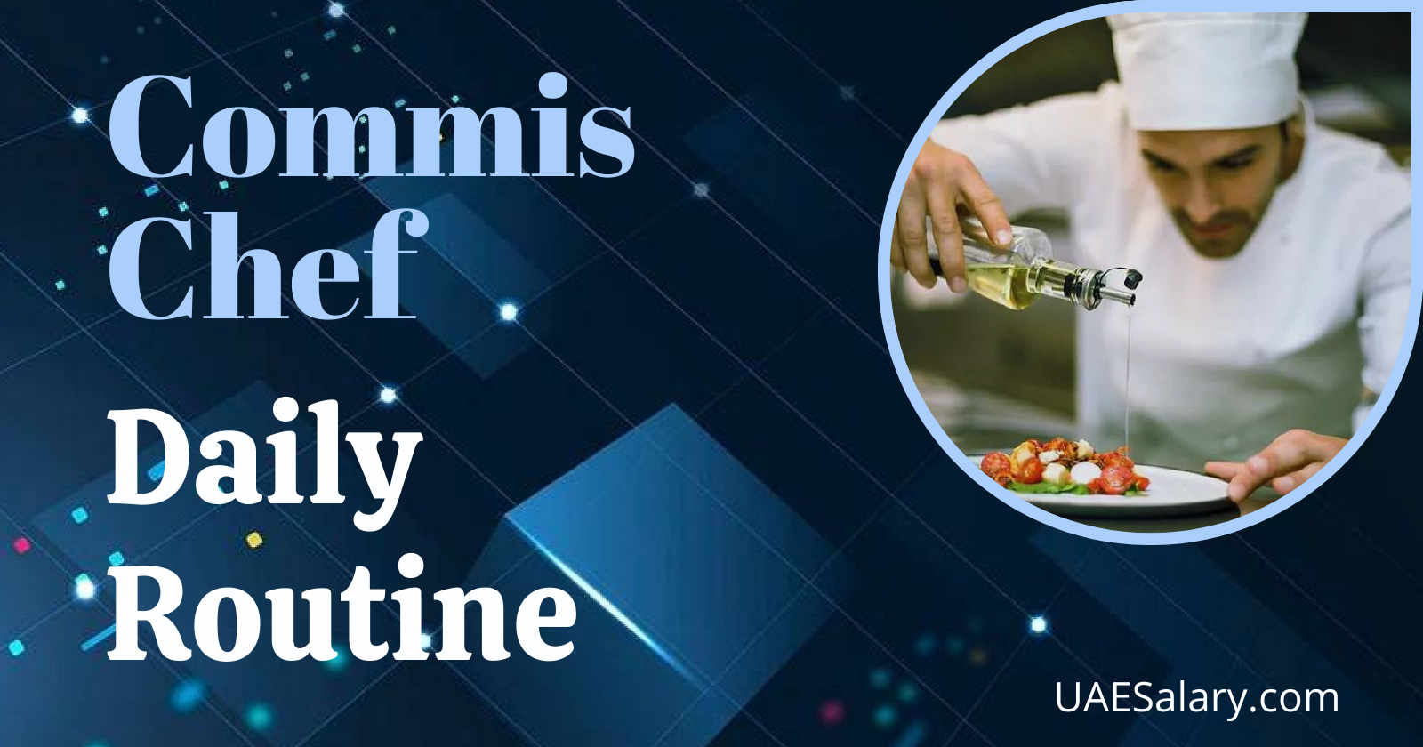 A Day in the Life of a Commis Chef: Inside Look