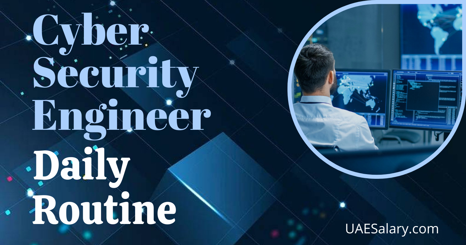 A Day in the Life of a Cyber Security Engineer: Inside Look