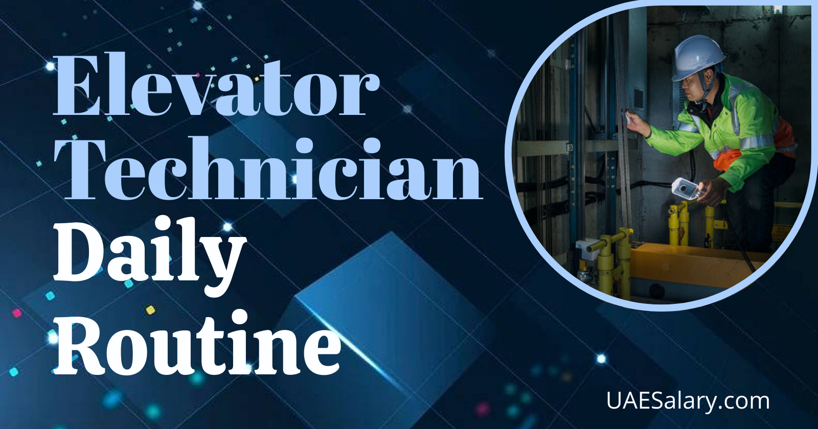 A Day in the Life of an Elevator Technician: Inside Look