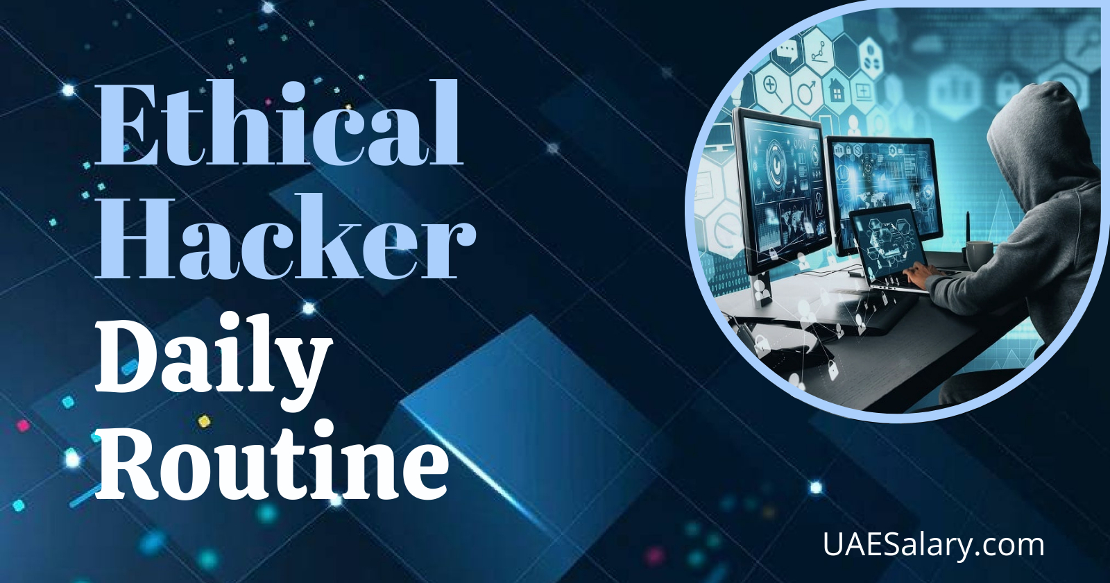 A Day in the Life of an Ethical Hacker: Inside Look