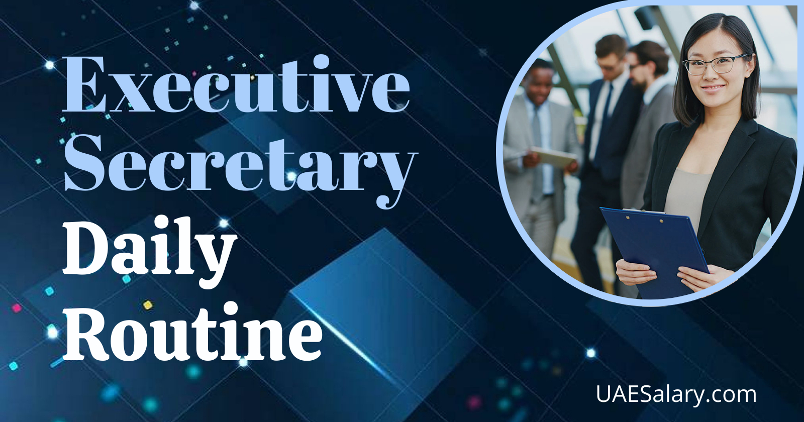 A Day in the Life of an Executive Secretary: Inside Look