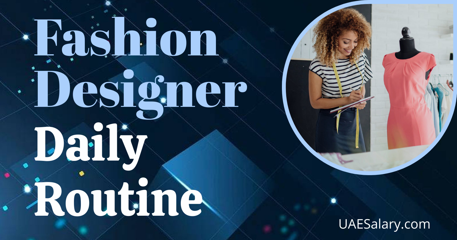 A Day in the Life of a Fashion Designer: Inside Look