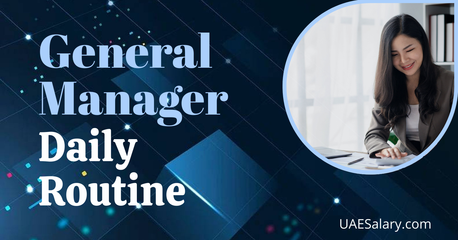 A Day in the Life of a General Manager: Inside Look
