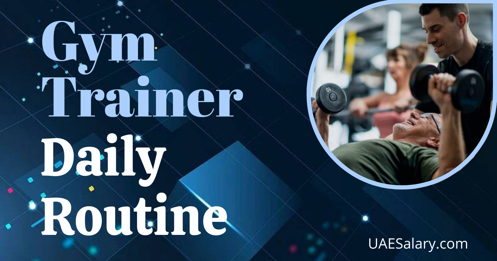 A Day in the Life of a Gym Trainer: Inside Look