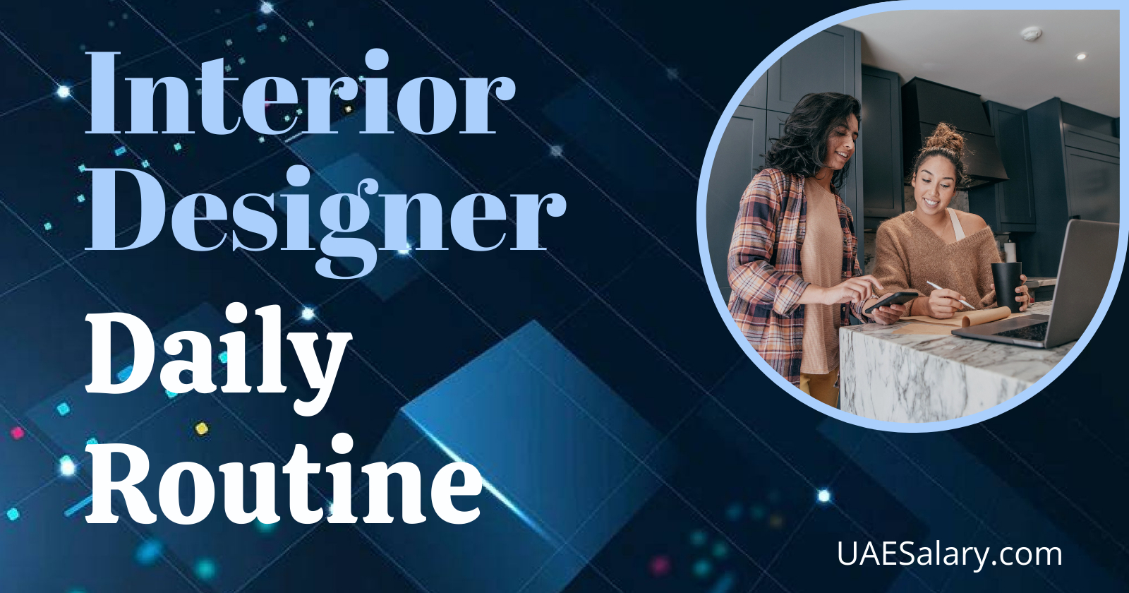 A Day in the Life of an Interior Designer: Inside Look