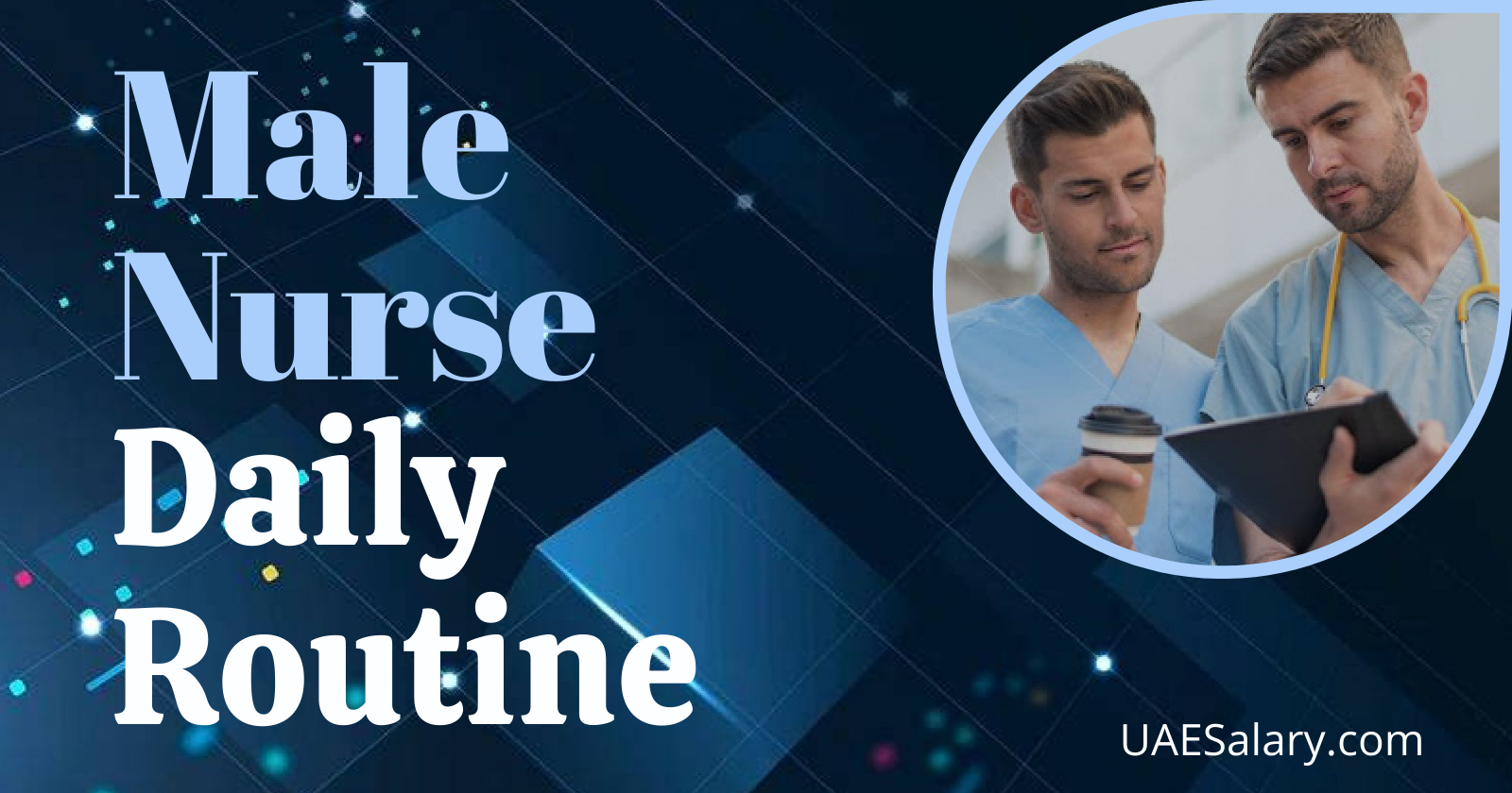 A Day in the Life of a Male Nurse: Inside Look