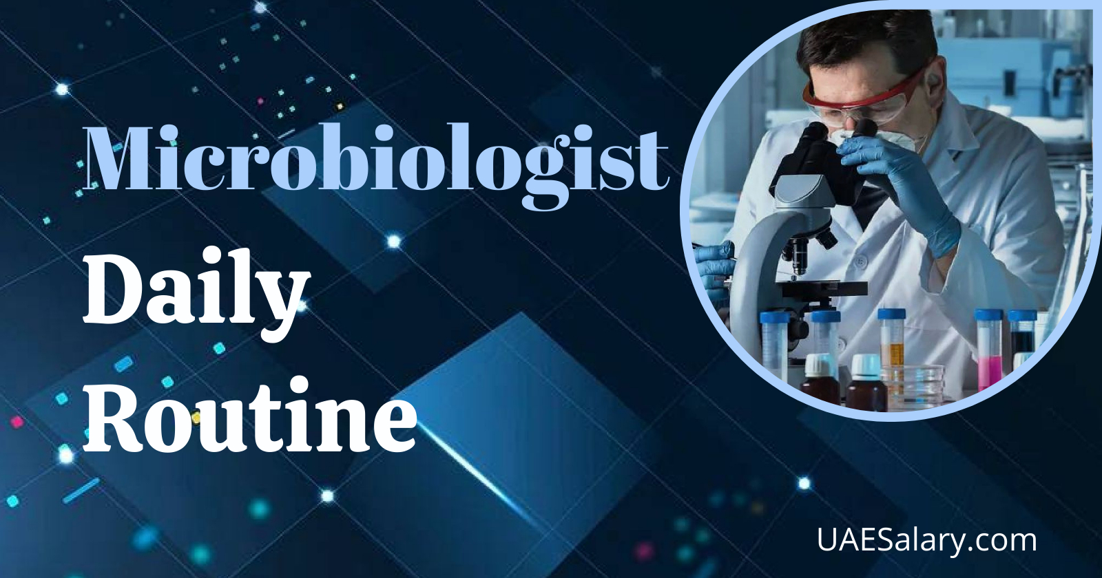 A Day in the Life of a Microbiologist: Inside Look