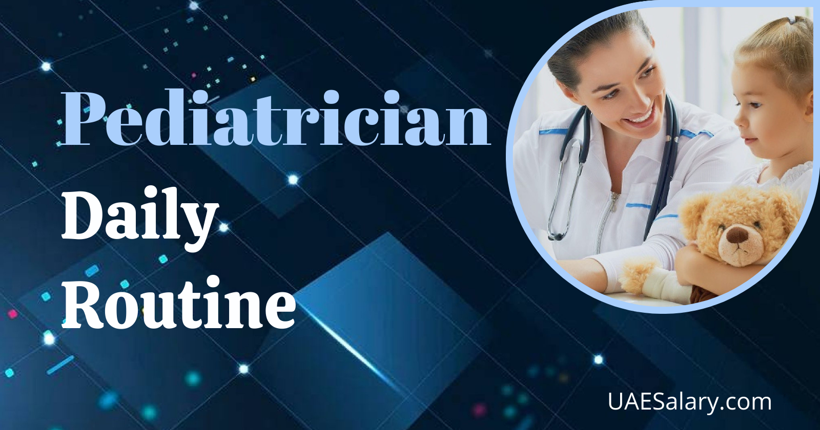 A Day in the Life of a Pediatrician: Inside Look