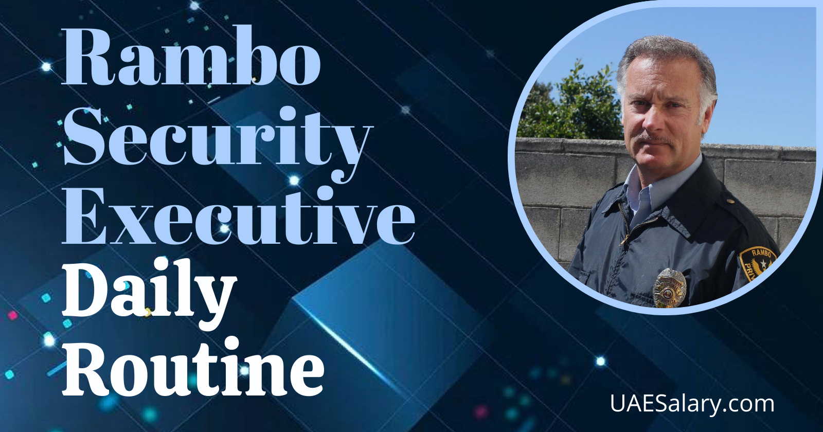 A Day in the Life of a Rambo Security Executive: Inside Look