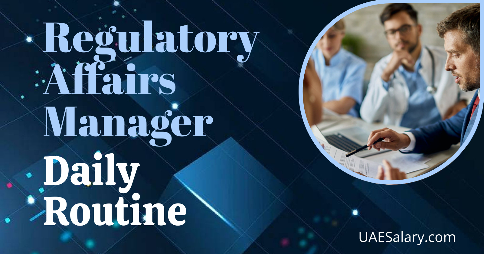 A Day in the Life of a Regulatory Affairs Manager: Inside Look