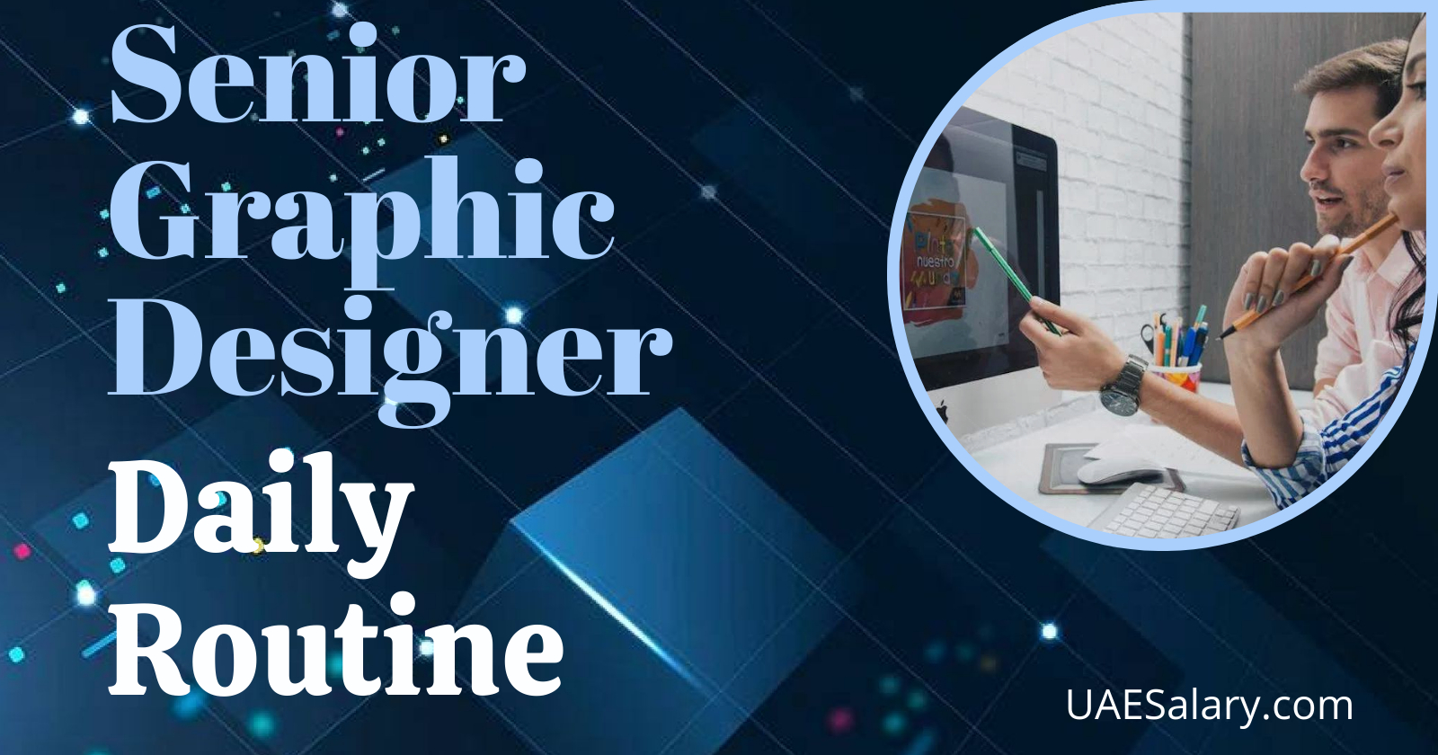 A Day in the Life of a Senior Graphic Designer: Inside Look