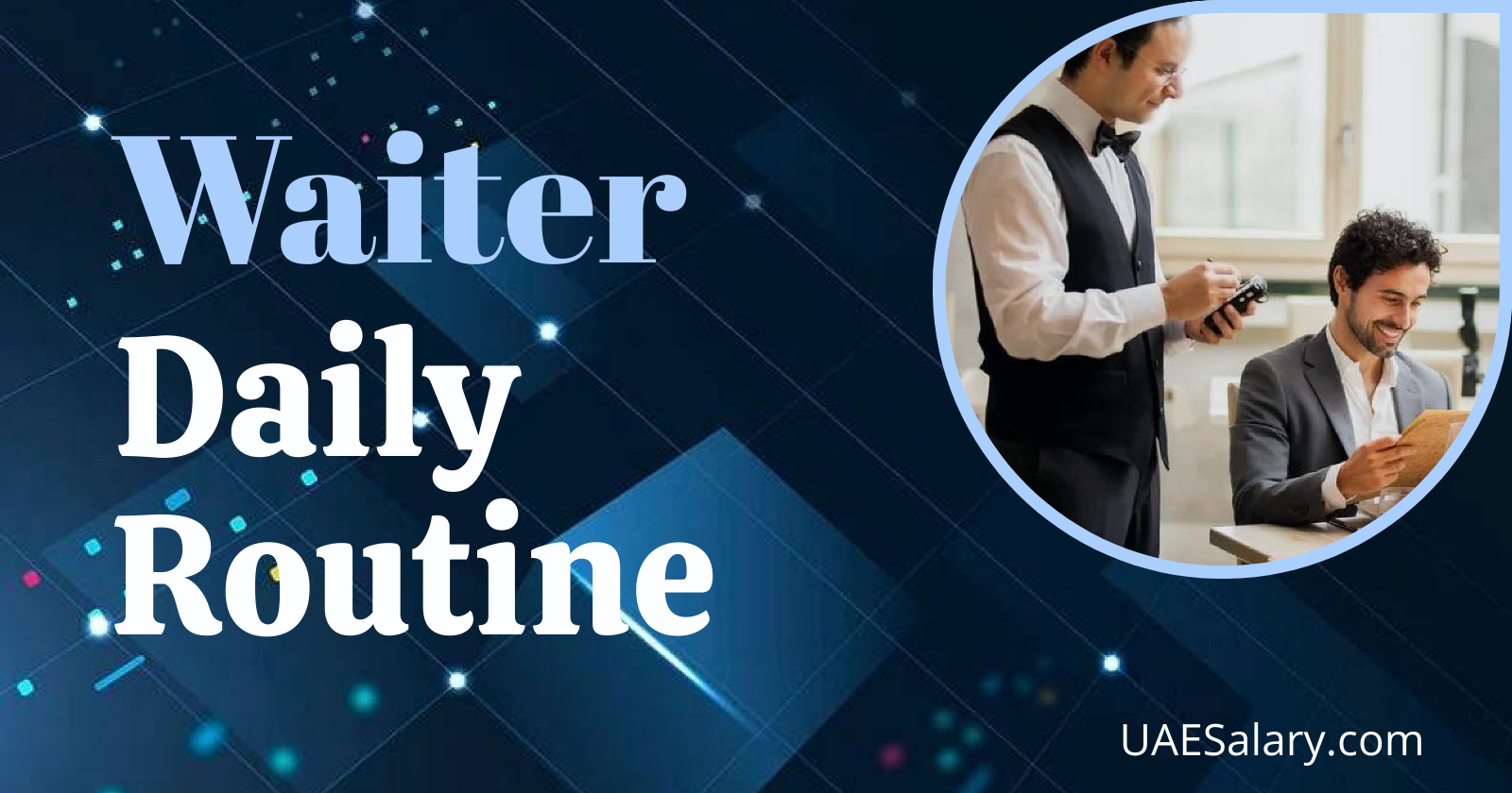 A Day in the Life of a Waiter: Inside Look