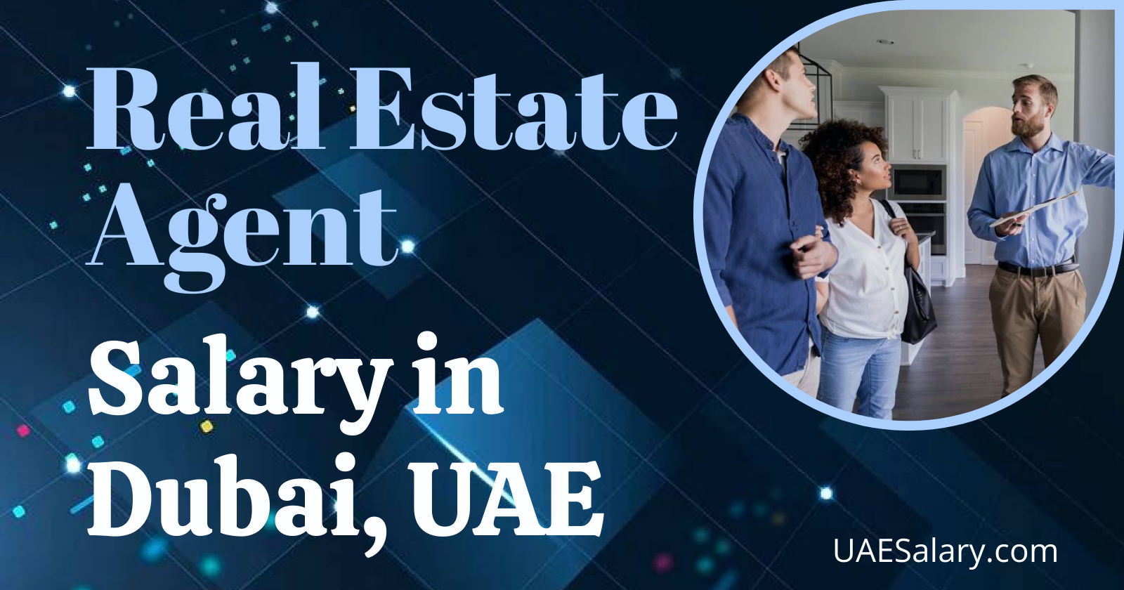 Real Estate Agent Salary In Dubai UAE 2025