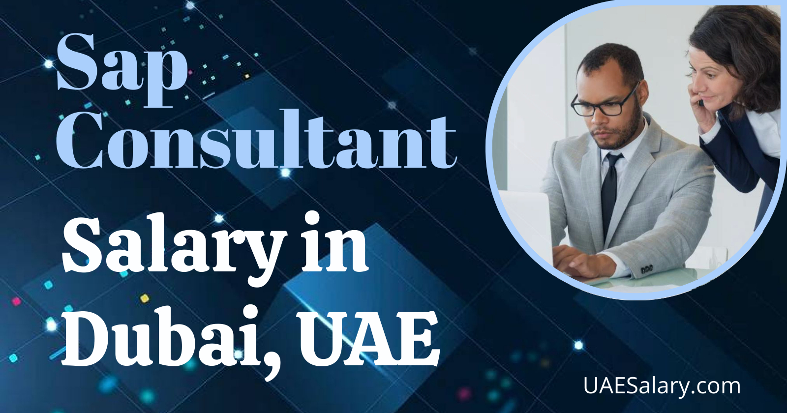 SAP Consultant Salary in Dubai/UAE | 2025